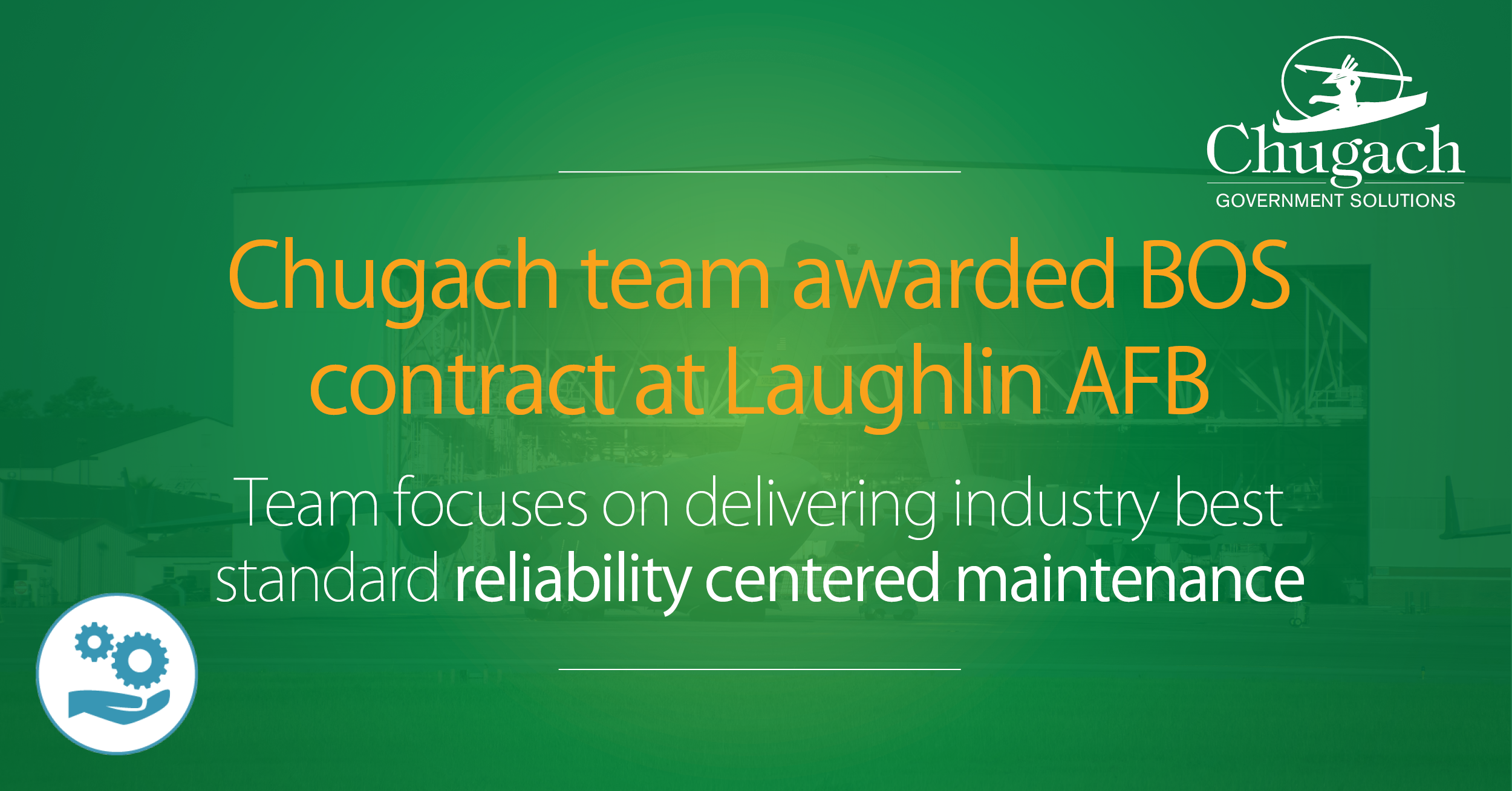 Chugach awarded the BOS contract for Laughlin AFB